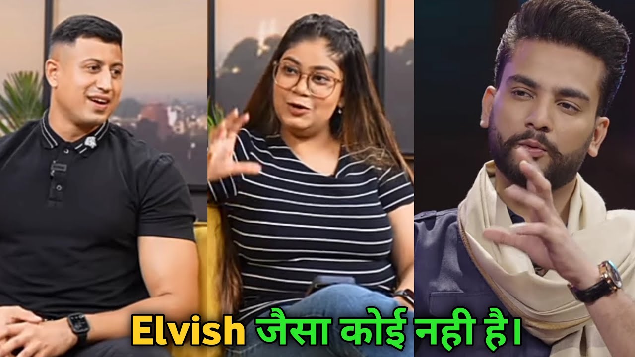 Vanshika Sharma Talk About Elvish Yadav In Interview | Rishabh Sachdeva Reacts on Elvish - YouTube