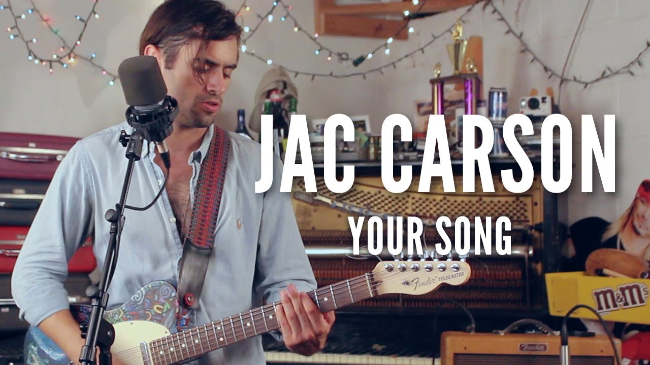 Your Song - Jac Carson - YouTube