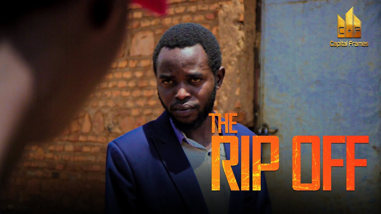 THE RIP OFF | Burundian Action Full Movie | Capital Frames - YouTube