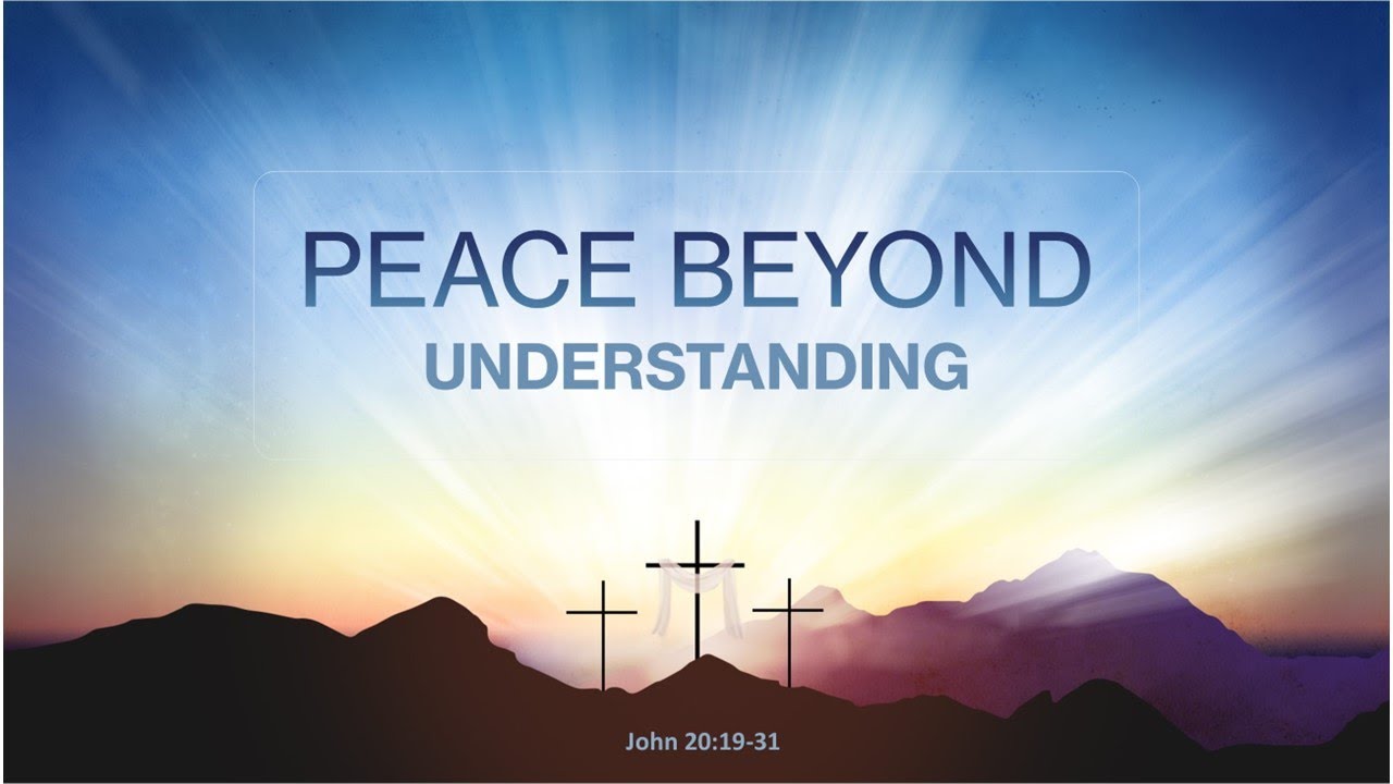 "Peace Beyond Understanding" - YouTube