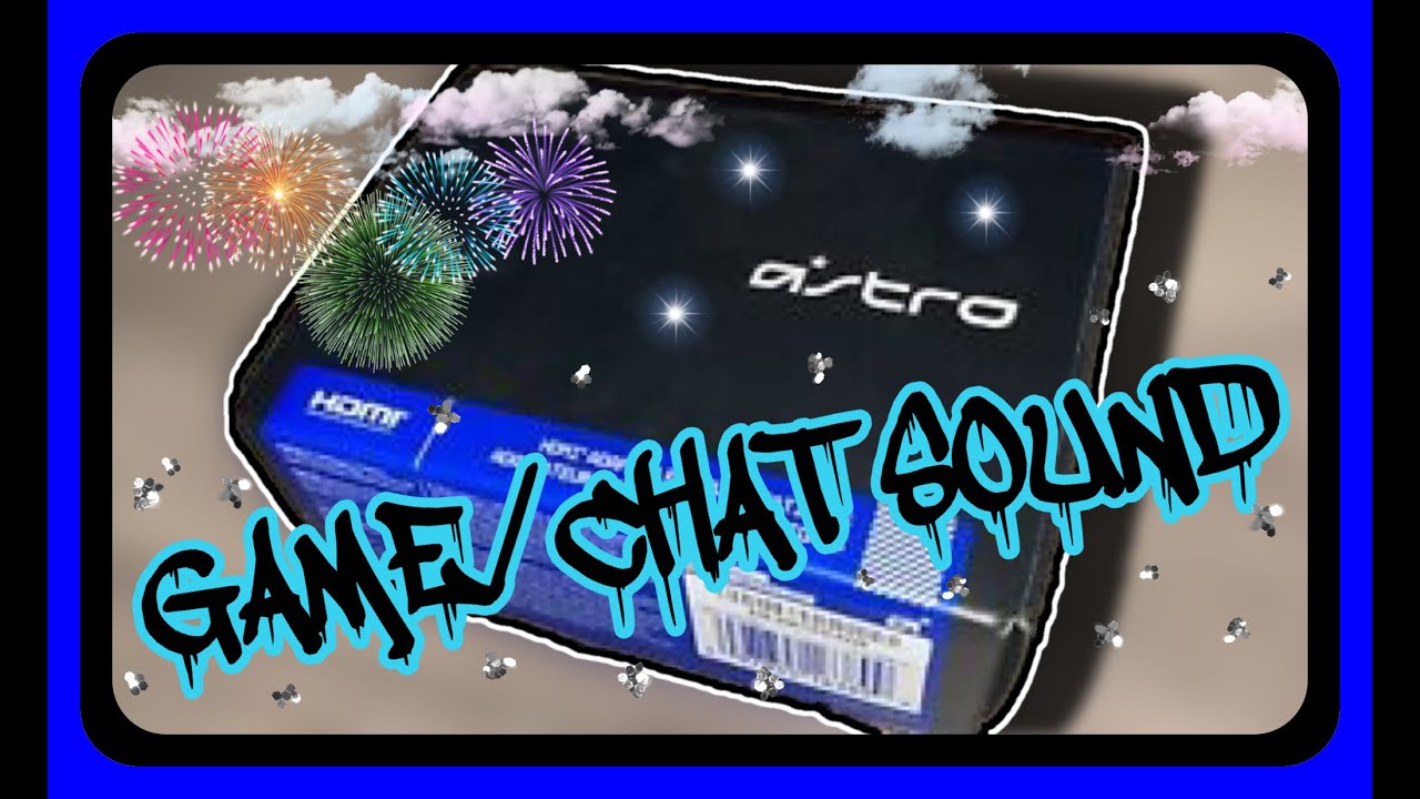GETTING GAME/CHAT SOUND ON PS5 USING THE ASTRO HDMI ADAPTER W/THE ...