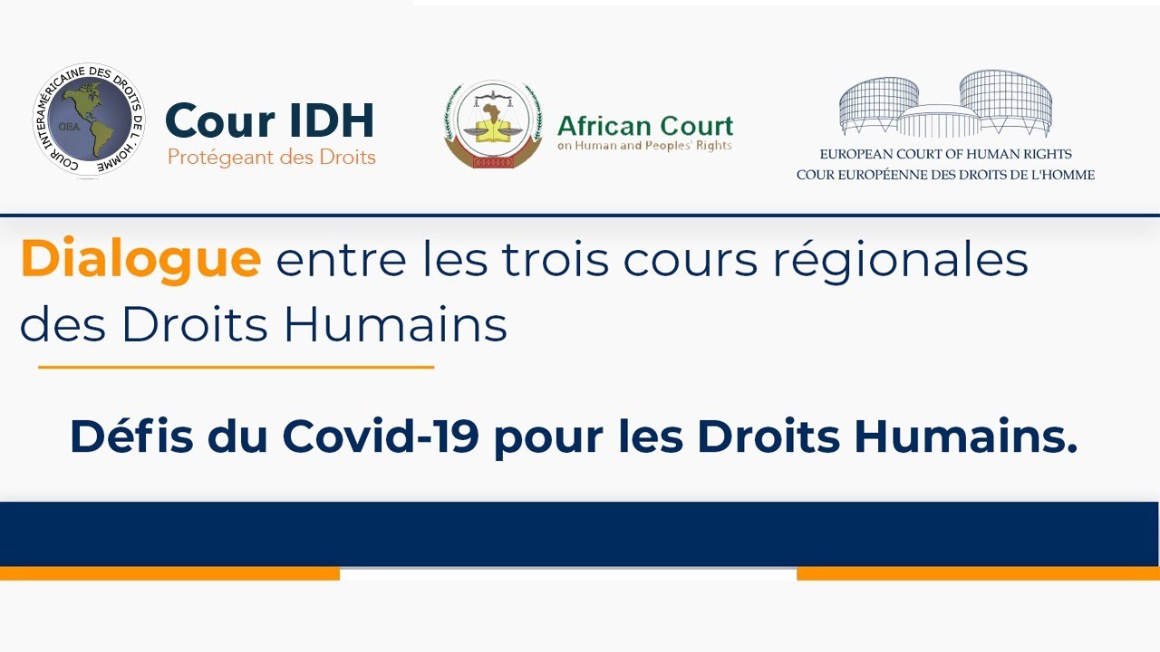 Dialogue entre trois cours regionales des droits humains: défi du COVID ...