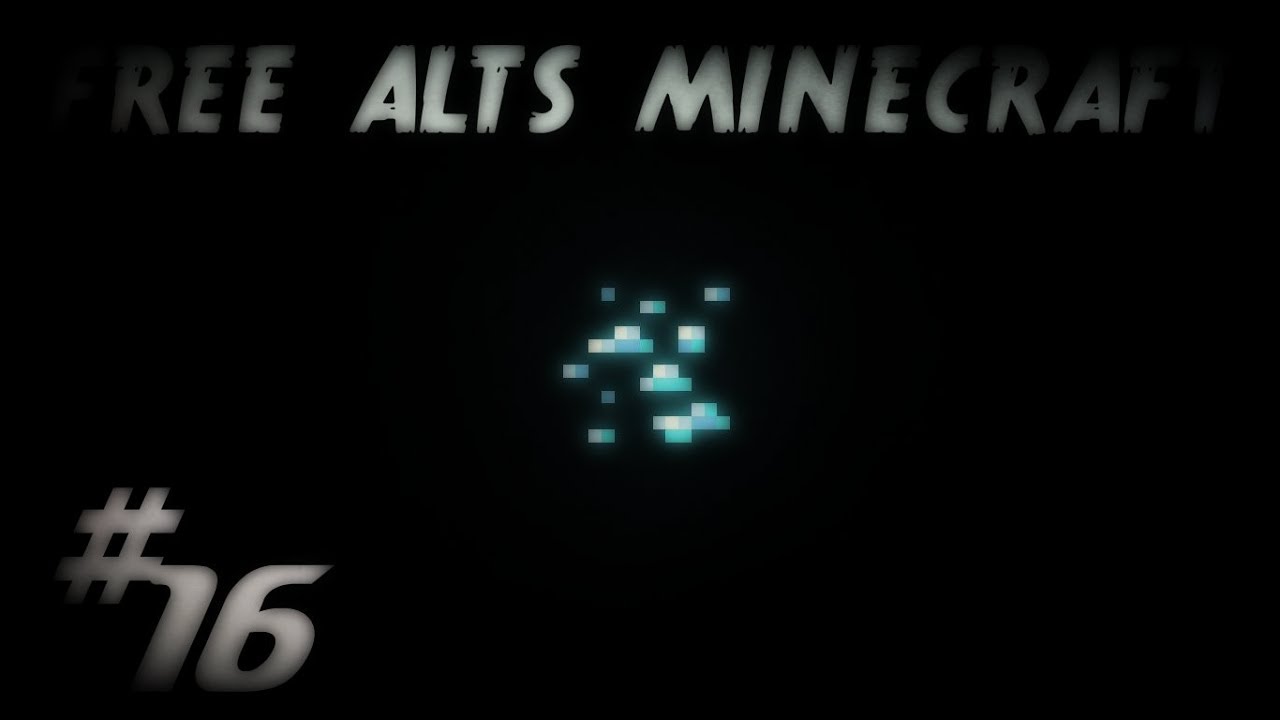 FREE ACCOUNTS MINECRAFT ALTS LIST 2017 #16 - YouTube