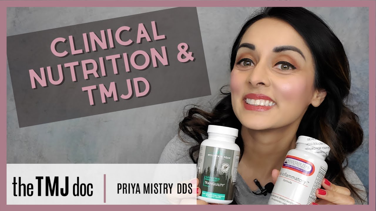 Clinical Nutrition & TMJD - Priya Mistry, DDS (the TMJ doc) #tmjd # ...