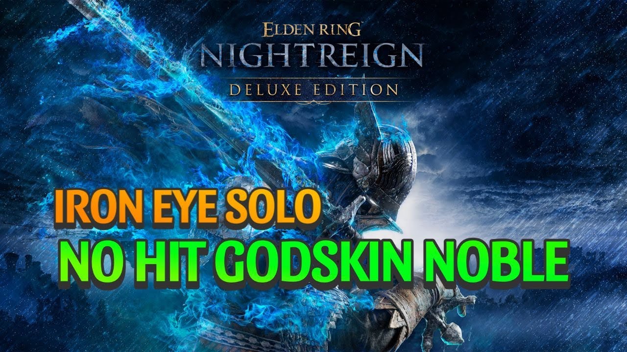 Iron Eye Solo Godskin Noble No Hit No Damage Elden Ring Nightreign ...