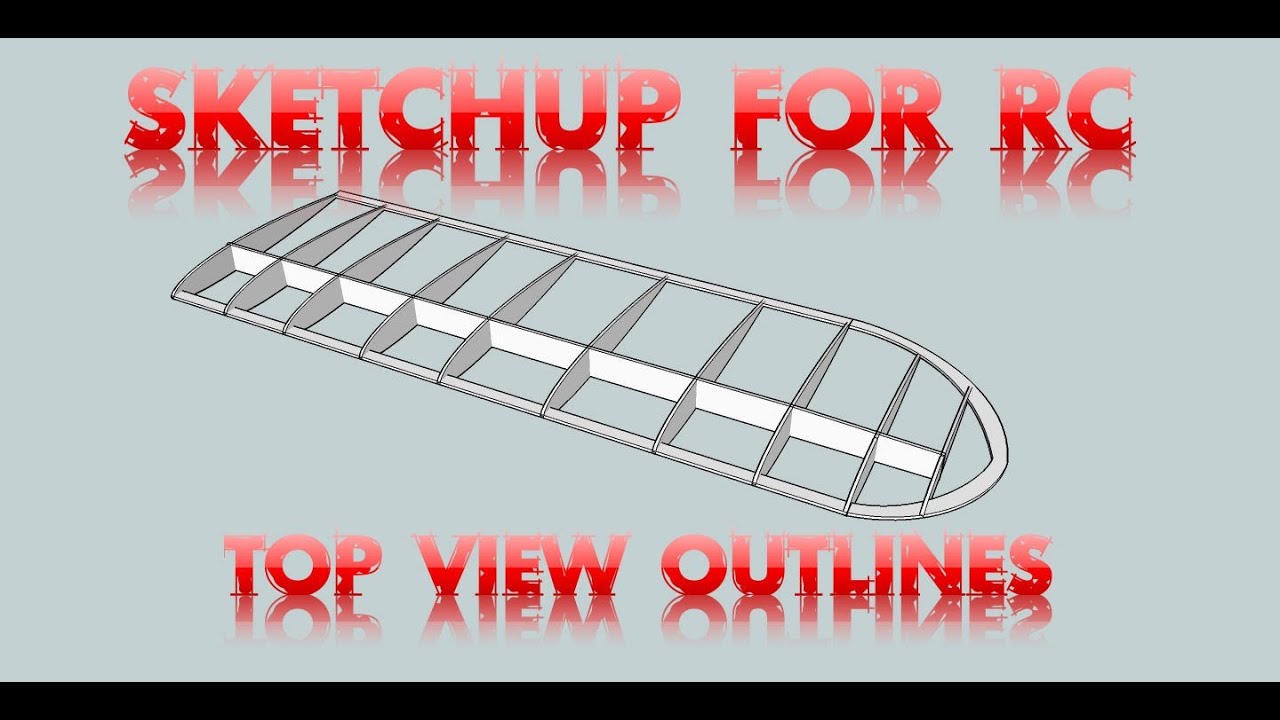 Sketchup for RC Part 5 - Tracing the Top view - YouTube