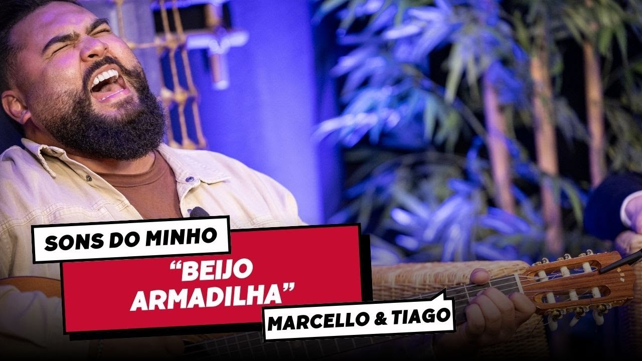 "Beijo armadilha" - Sons do Minho e Marcello & Tiago - YouTube