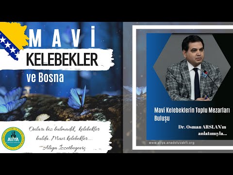 Dr. Osman Arslan Bosna ve Mavi Kelebekler Olayını Anlatıyor