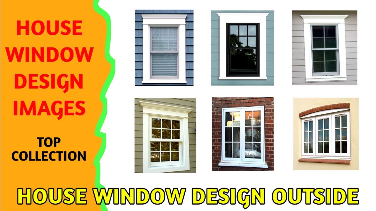 House Window Types