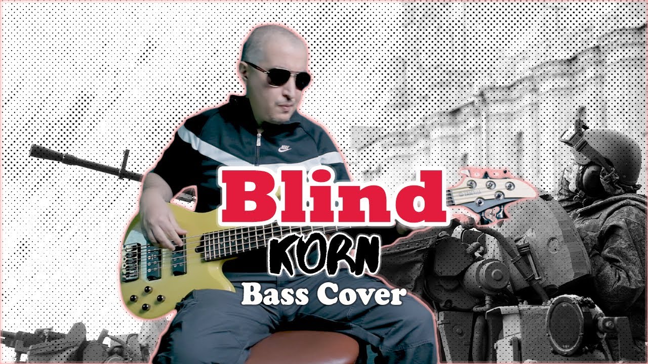 Korn - Blind Bass Cover - YouTube