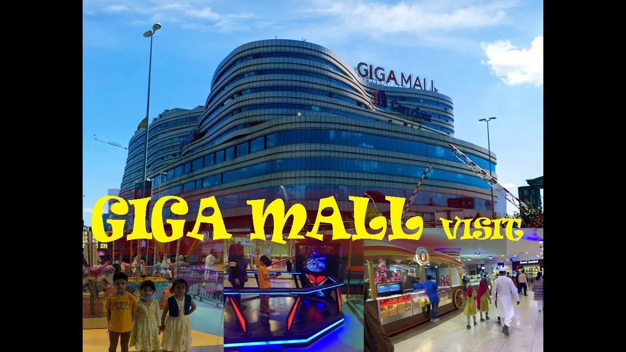 Giga Mall Islamabad - family visit - YouTube