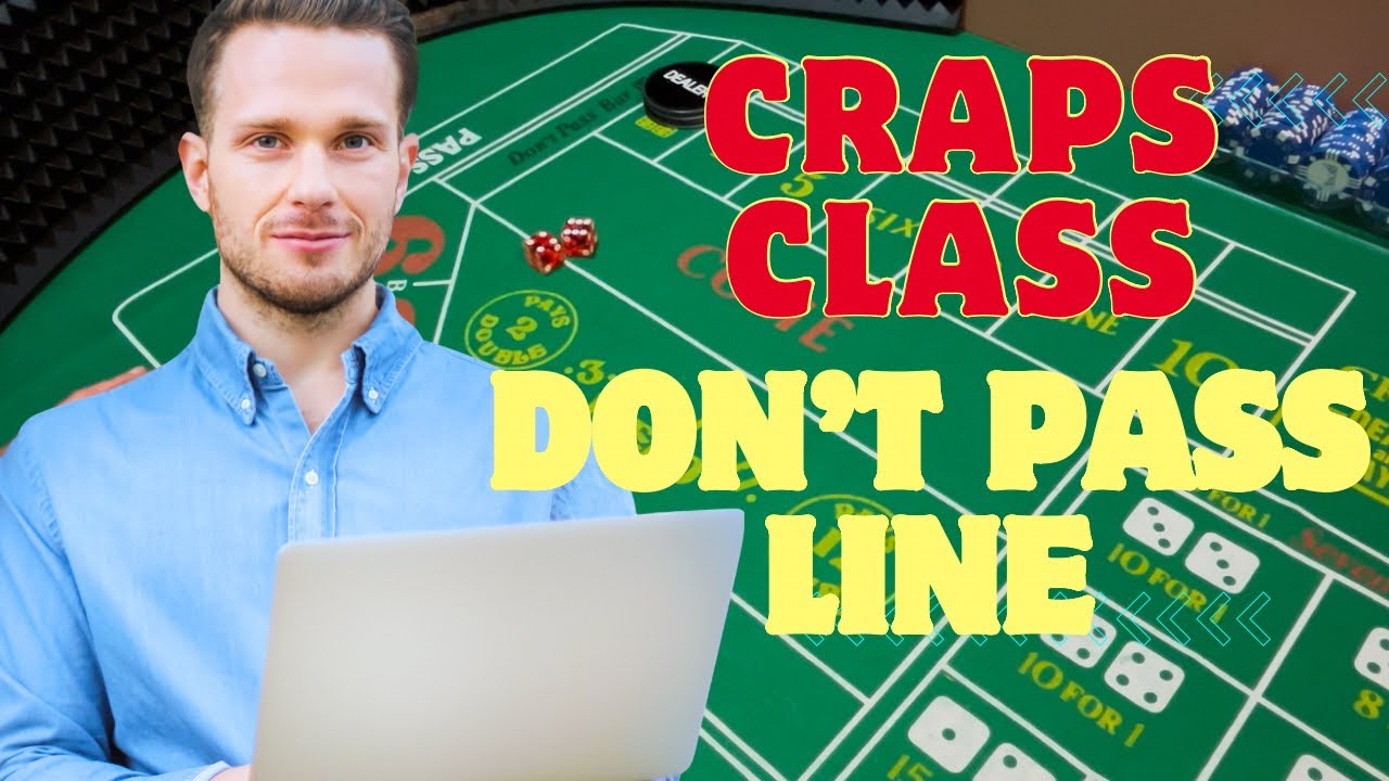 How To Play The Don’t Pass Line At The Craps Table - YouTube