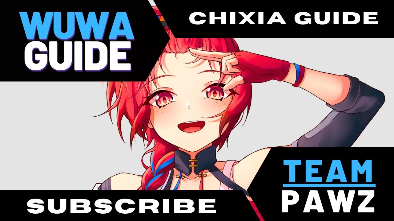 CHIXIA Beginners Guide ! Echos & Tips | Wuthering Waves - YouTube