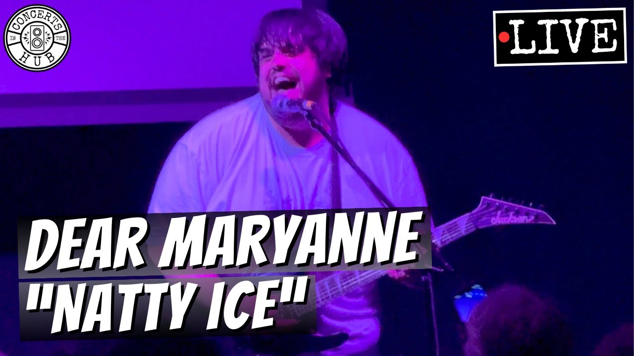 Dear Maryanne "Natty Ice" LIVE - YouTube