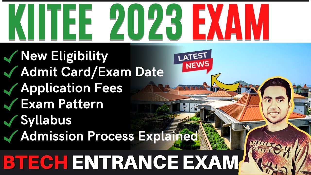 KIITEE 2023 Exam Date | Application, Eligibility, Syllabus, Paper ...