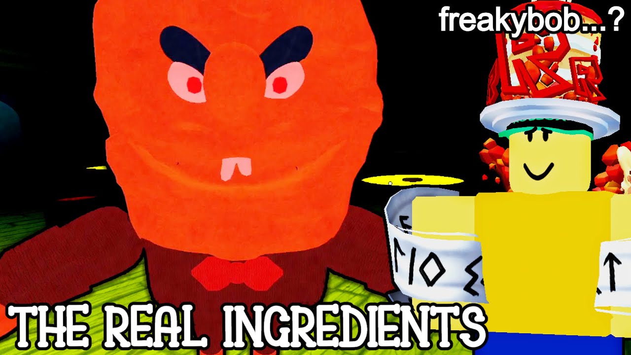 ROBLOX FREAKYBOB (The Real Ingredients) - YouTube