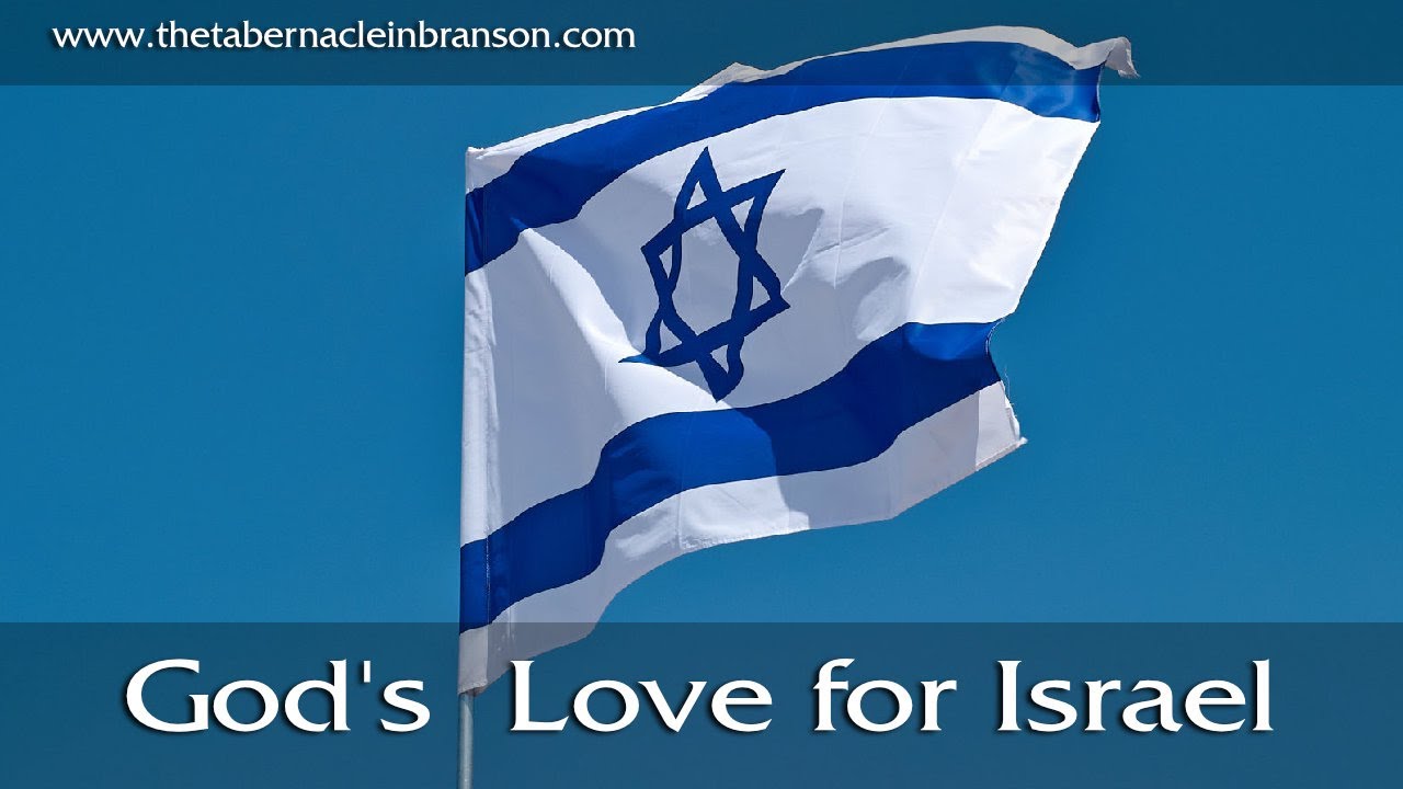 God's Love for Israel - YouTube