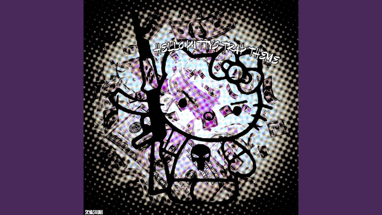 Hello Kitty's Trap Theme - YouTube