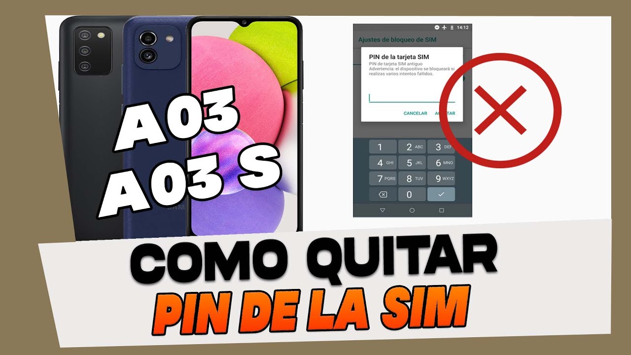 Como Quitar el PIN de la SIM en Samsung Galaxy A03 y A03S - YouTube