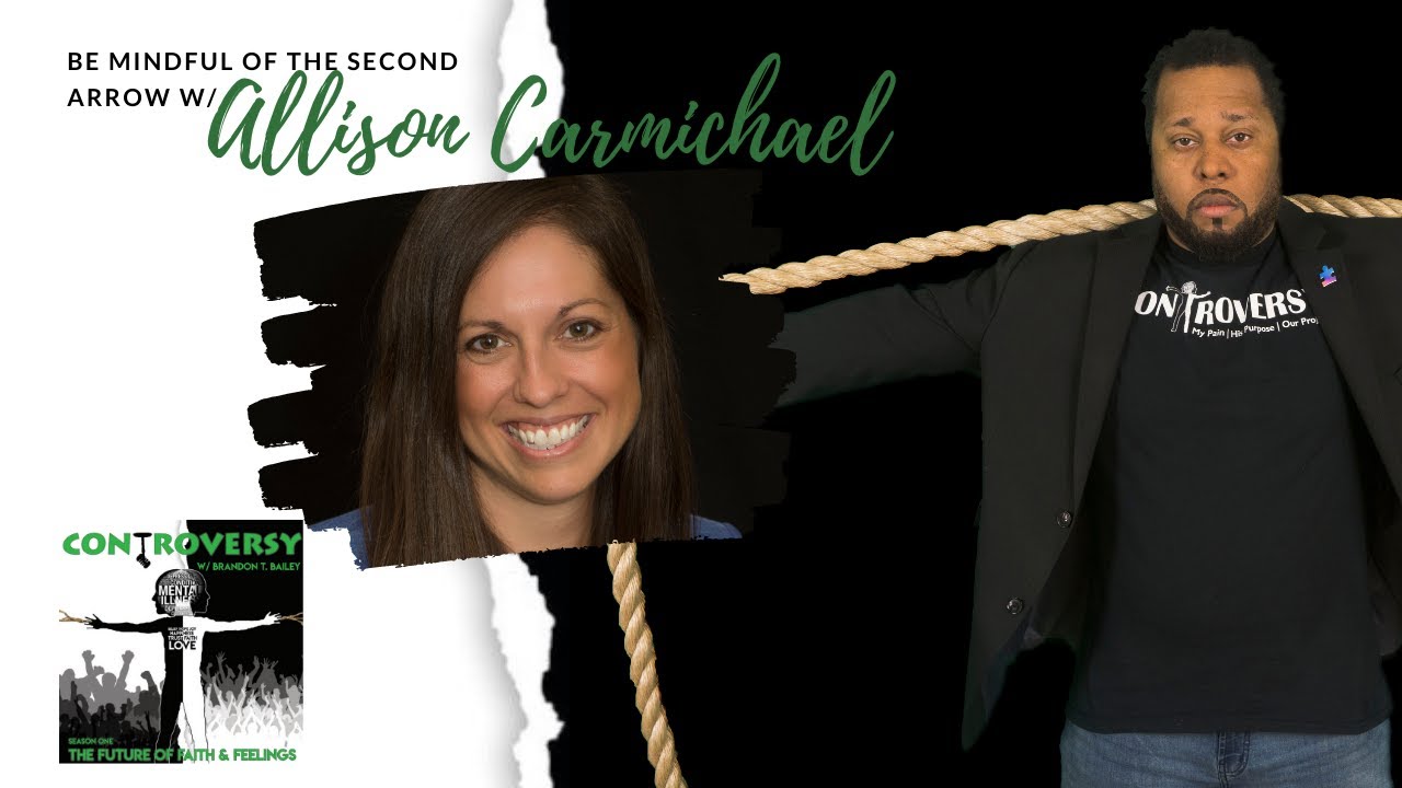 009 - Be Mindful of the Second Arrow w/ Allison Carmichael - YouTube