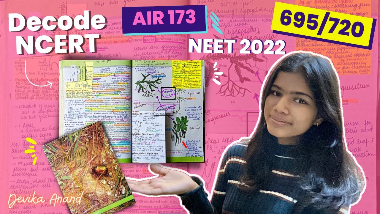HOW TO STUDY NCERT BIOLOGY EFFECTIVELY || Score 360/360 | Decode NCERT|| Devika Anand - YouTube