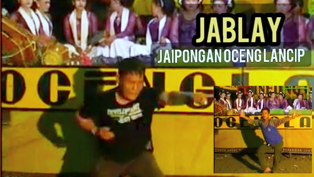 JABLAY‼️JAIPONGAN OCENG LANCIP - YouTube