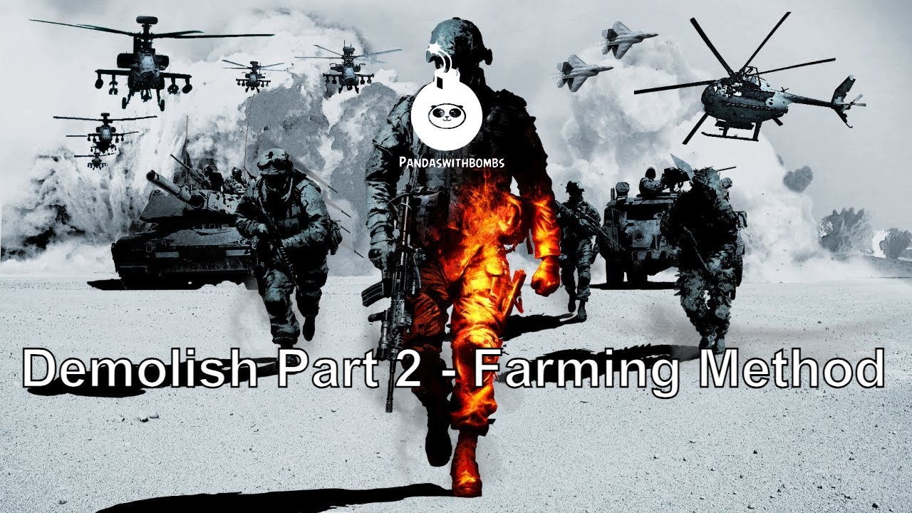 Bad Company 2 - Demolish, Part 2 Farming Method - YouTube