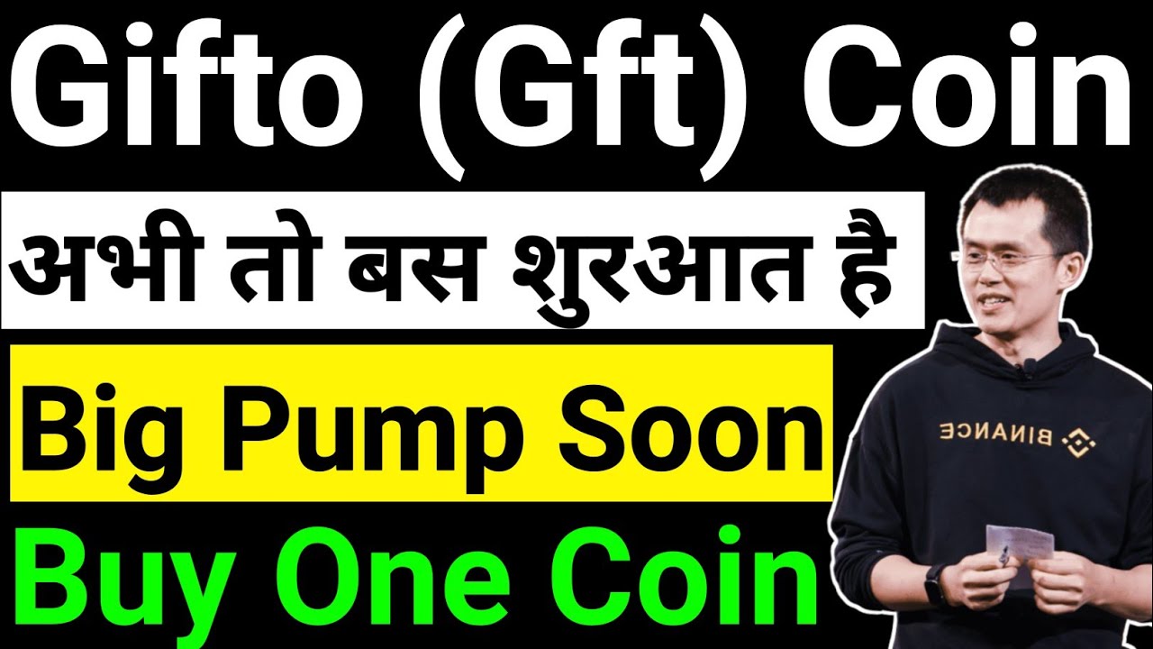 Gifto Coin Buy Or Sell ?? || gft coin news today | gifto coin news ...