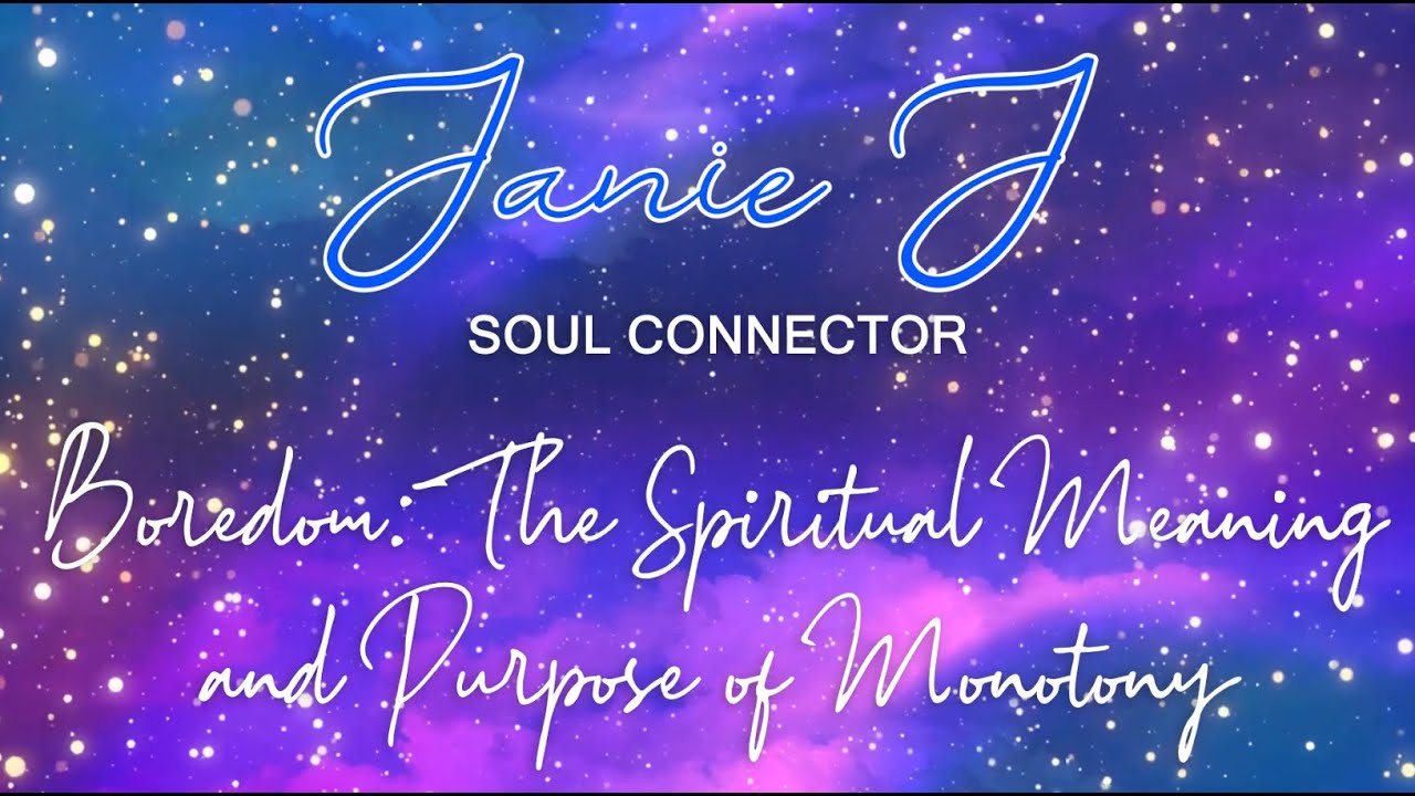 Boredom: The Spiritual Meaning and Purpose of Monotony - YouTube