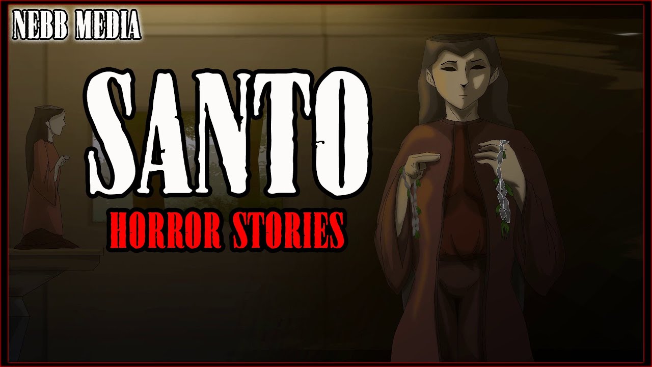 SANTO HORROR STORIES | TAGALOG ANIMATED HORROR STORY | TRUE STORIES ...