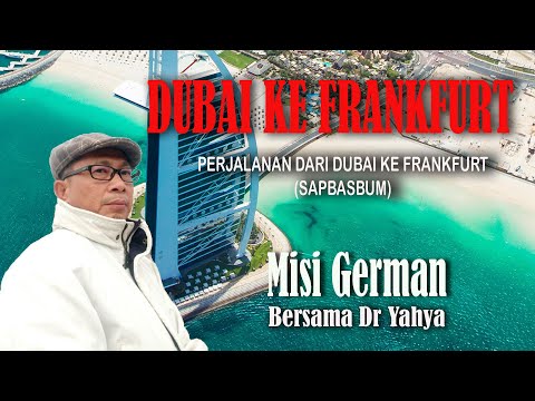 Delegasi SAPBASBUM 2 IPG Kampus Ipoh terbang dari Dubai ke Frankfurt
