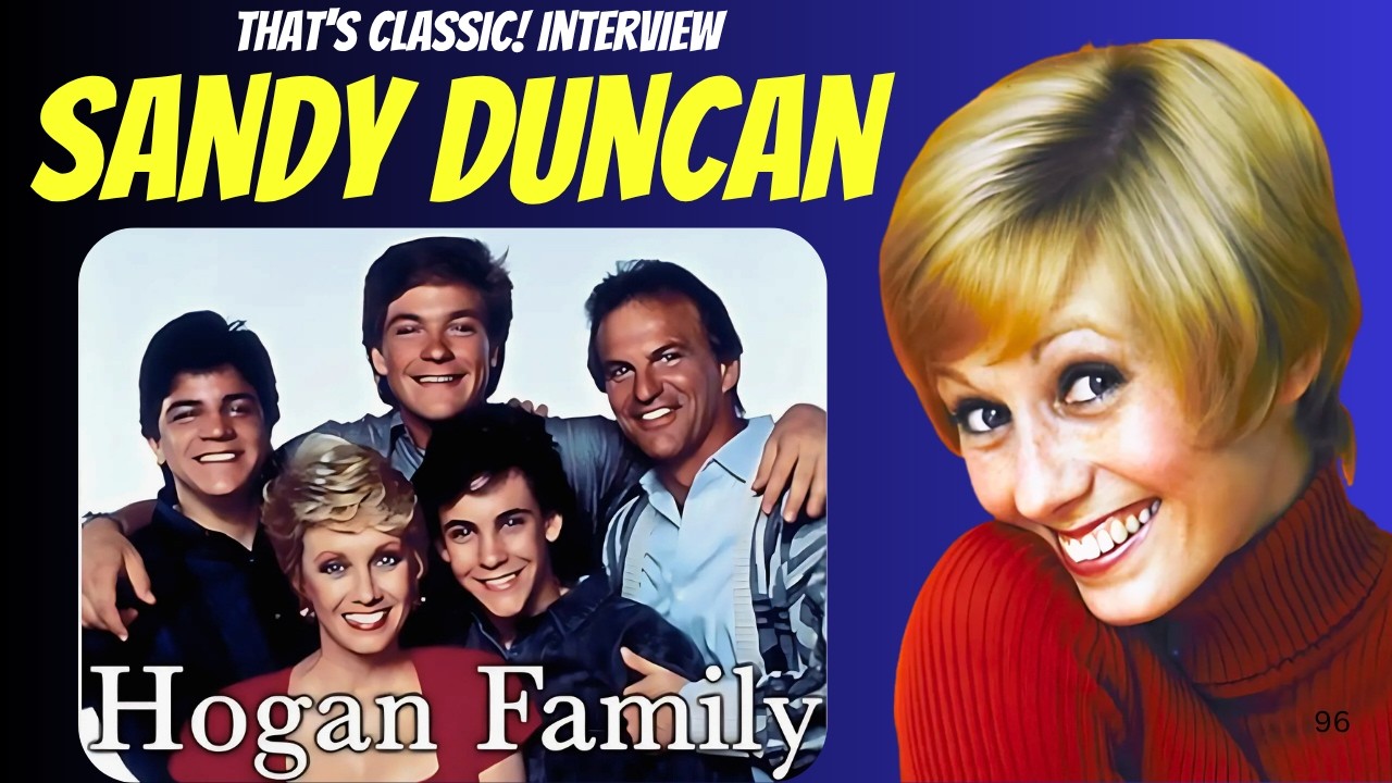 Sandy Duncan tells all about The Hogan Family, Peter Pan & Life Beyond ...