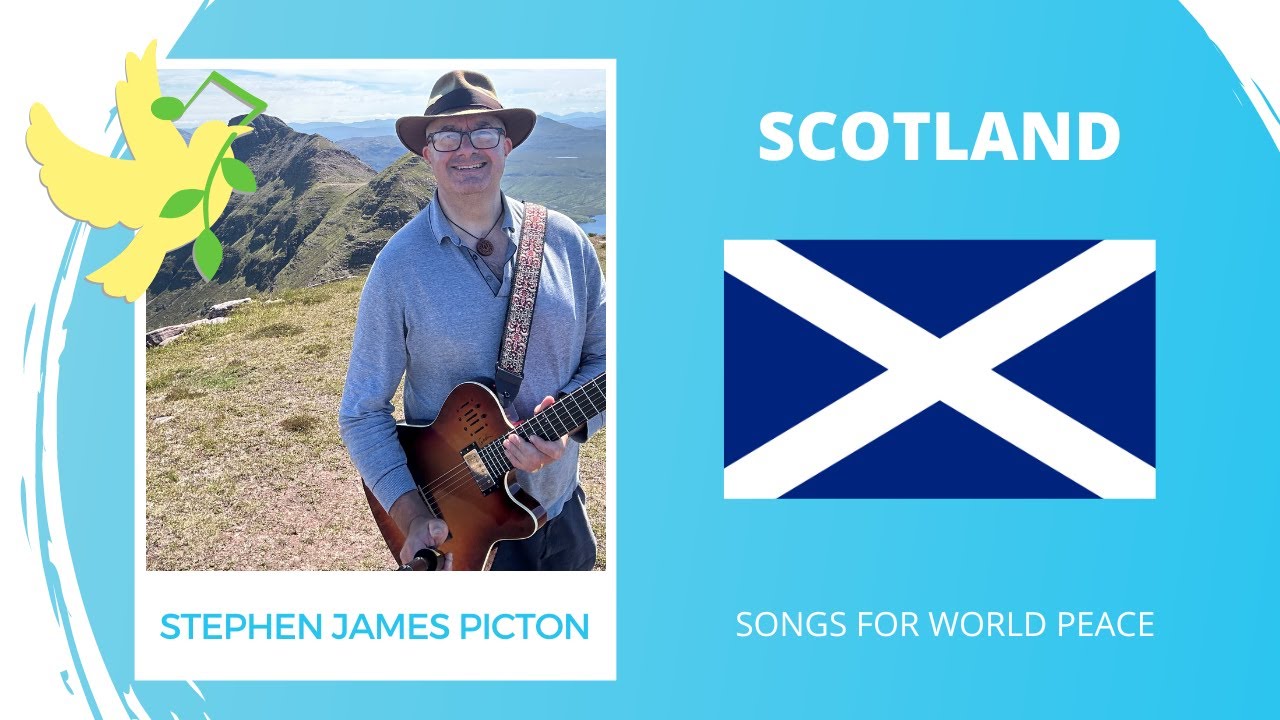 Scotland🏴󠁧󠁢󠁳󠁣󠁴󠁿 - Stephen James Picton - Passing Peace - Songs for ...