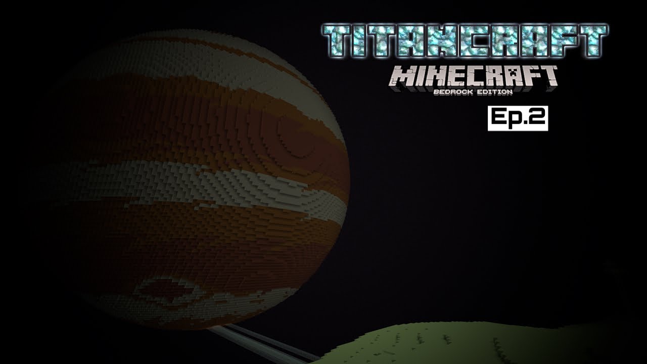 TitanCraft EP.2 Jupiter! We Got Monetised! Minecraft Bedrock SMP - YouTube