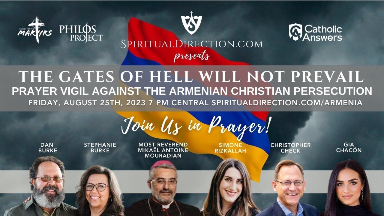 The Gates of Hell Will Not Prevail: Prayer Vigil Against Armenian ...