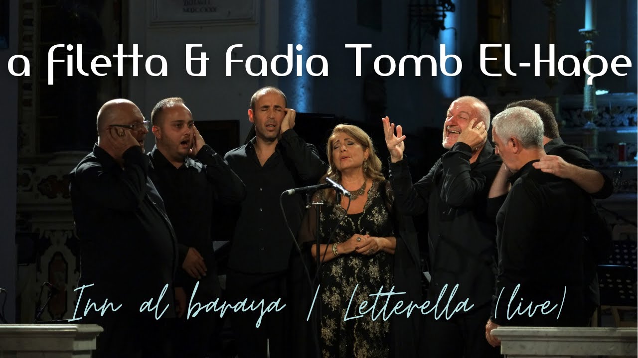 A FILETTA & FADIA TOMB EL-HAGE — CONVERSATION(S) : Inn al baraya ...