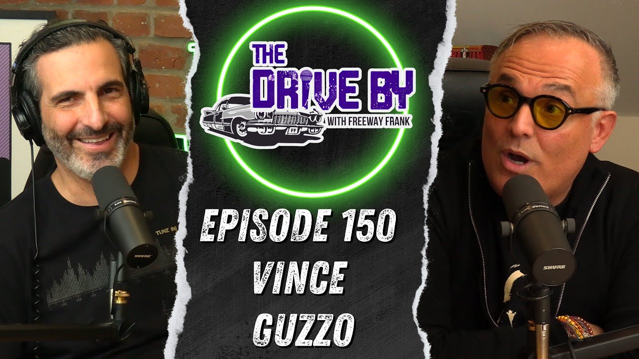 The Drive By-Episode 150-Vince Guzzo - YouTube