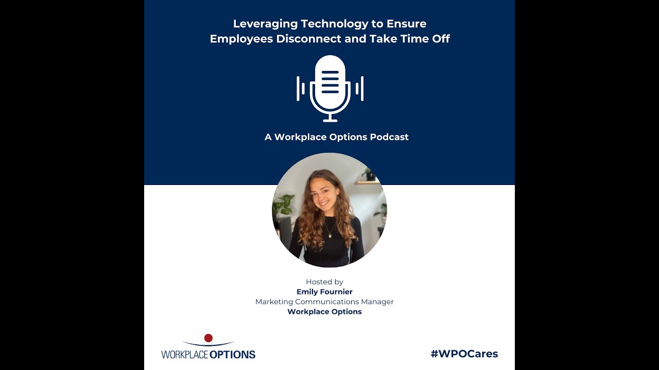 Leveraging Technology to Ensure Employees Disconnect and Take Time Off ...