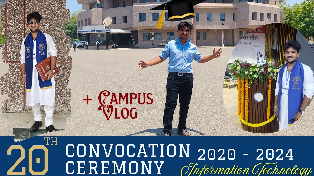 🎓 NIT Jalandhar Convocation | Full Campus Tour in Telugu | My 20th ...