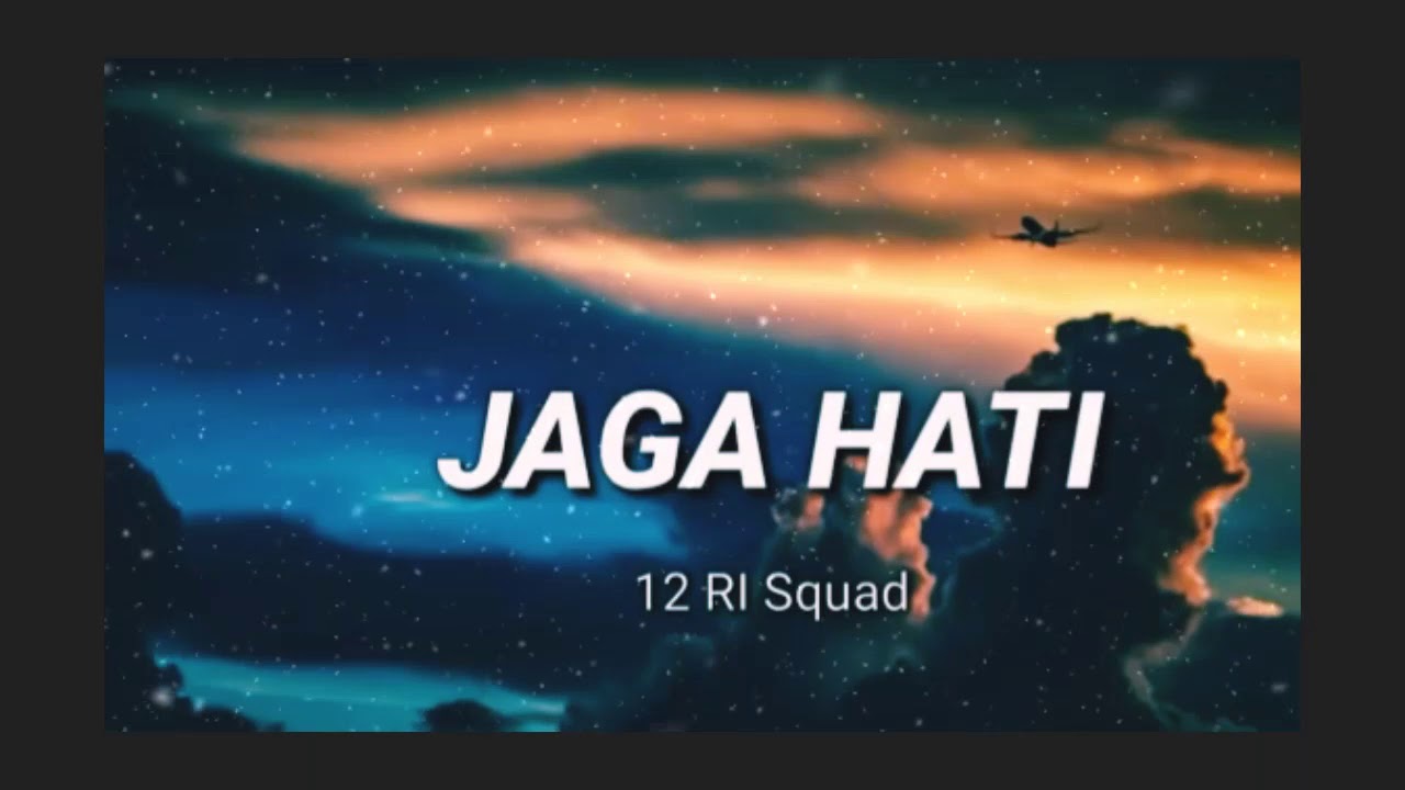 LIRIK MUSIK - JAGA HATI- lagu terbaru 2020 - YouTube