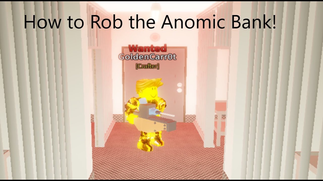 How to Rob The Bank in Roblox Anomic - YouTube