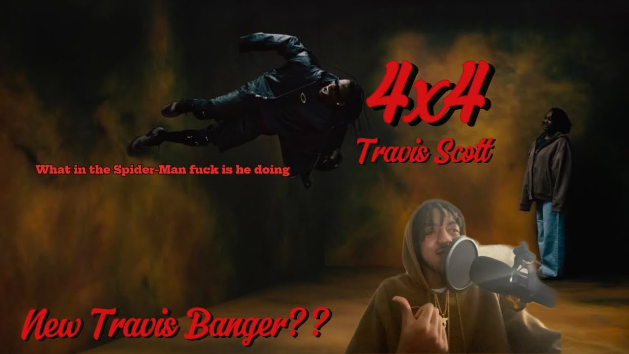 Travis Scott 4x4 Reaction - YouTube