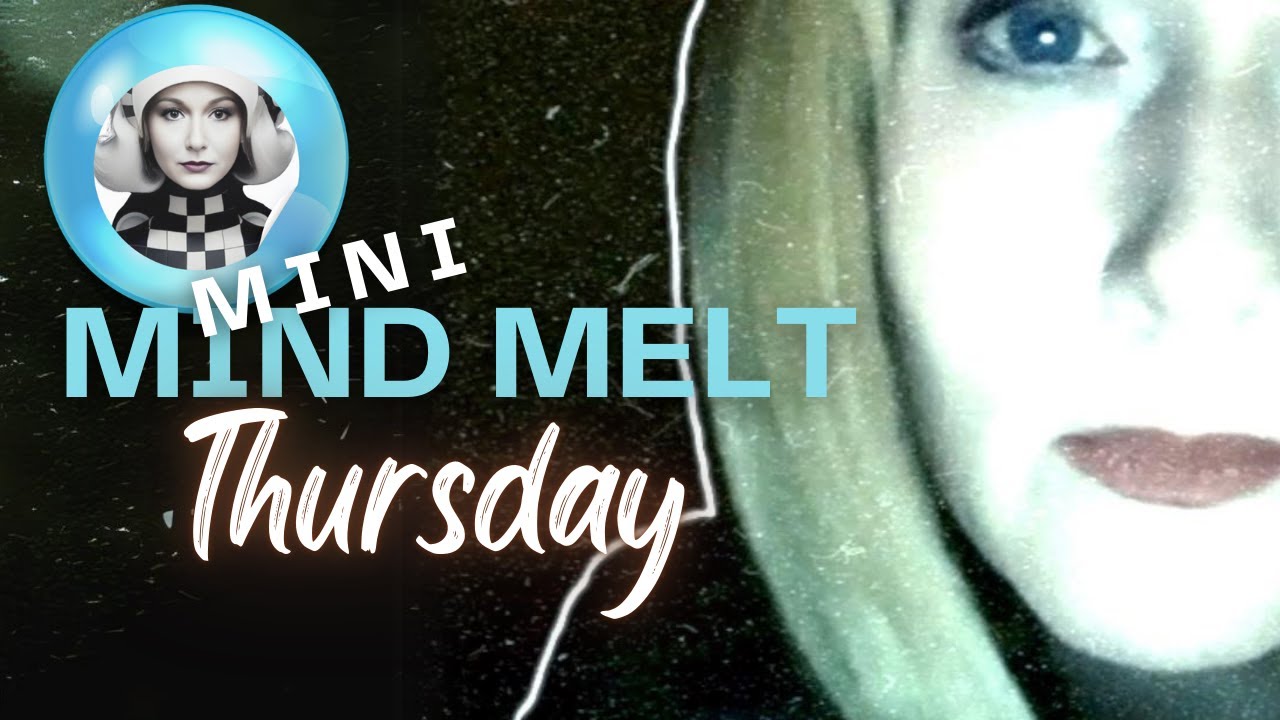 Mini Mind Melt Thursday; Missed Me! - YouTube