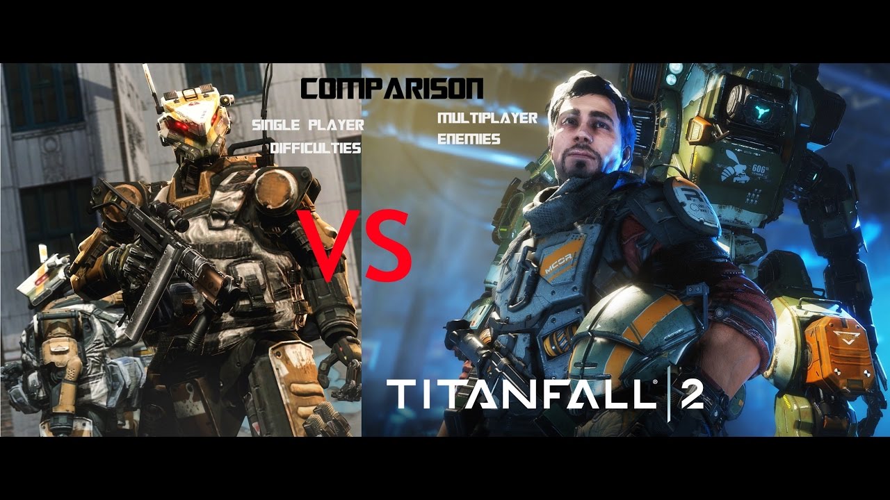 Titanfall 2 Comparison | Single Player Difficulty vs Multiplayer ...