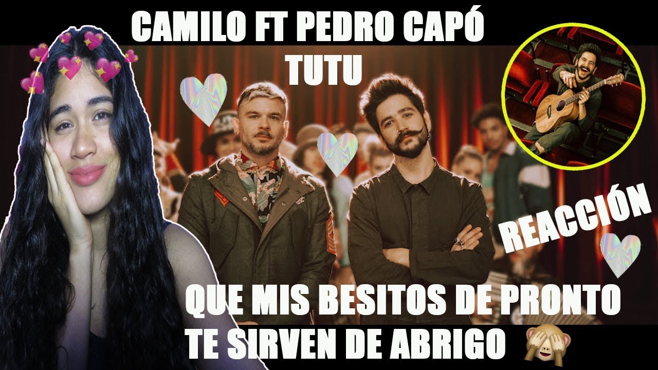 Camilo, Pedro Capó - Tutu *video REACCIÓN 😍 CAMILO MMM me encanto 💖 ...