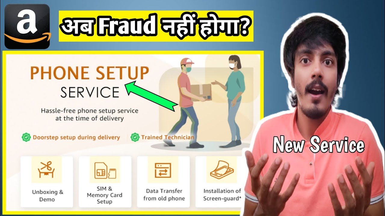 Amazon Phone Setup Service Launch|Amazon Fraud|Open Box Delivery|Free ...