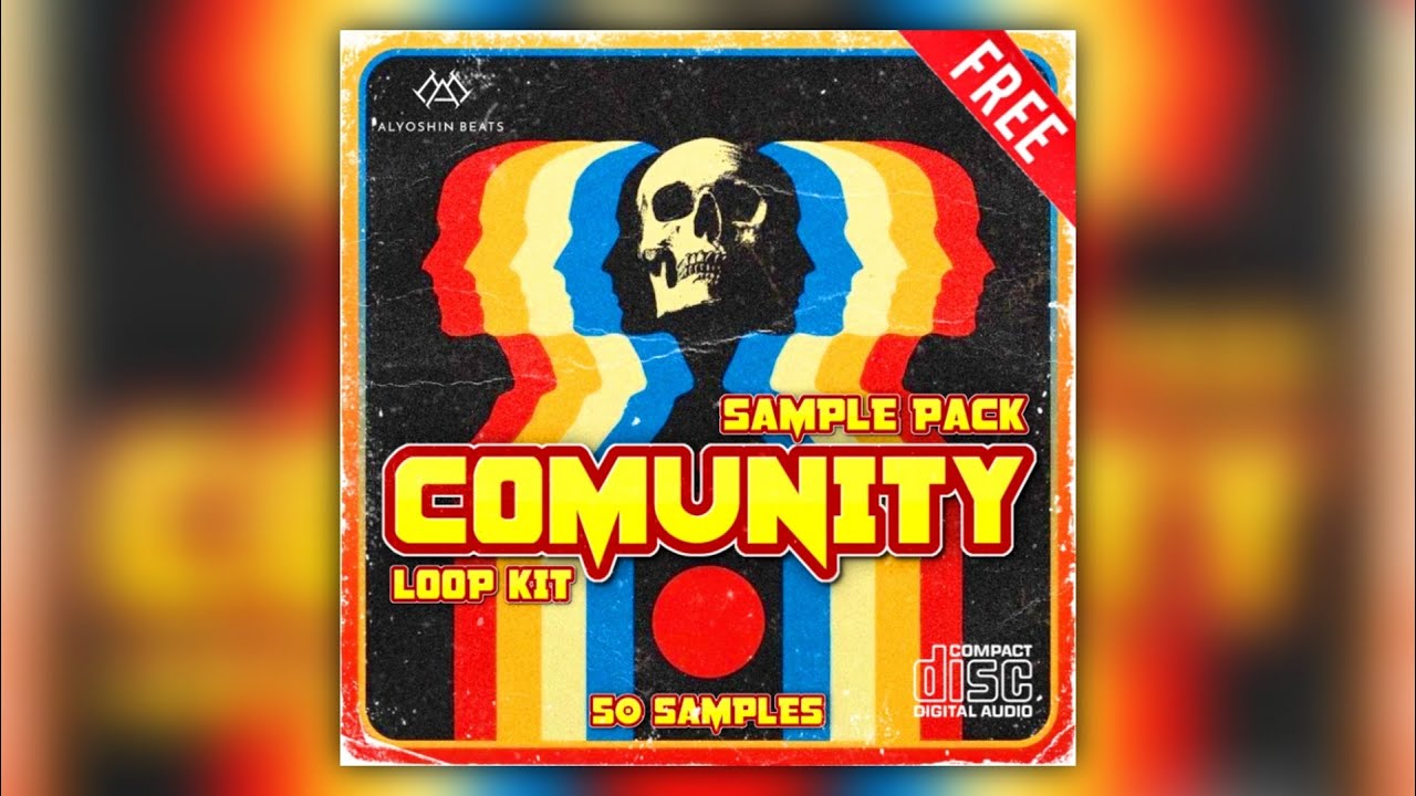 [50+] FREE SAMPLE PACK / LOOP KIT - ''COMUNITY'' | Drill, RnB, Trap ...