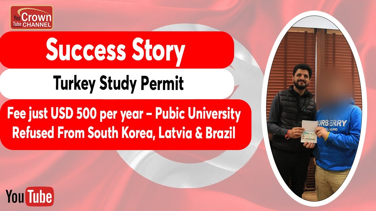Turkey Study Visa - Success Story | Refusal From South Korea, Latvia ...