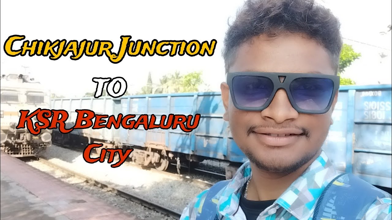 Chikjajur Junction to KSR Bengaluru City vlogs in train 🚂 / @Mb_vlogs ...