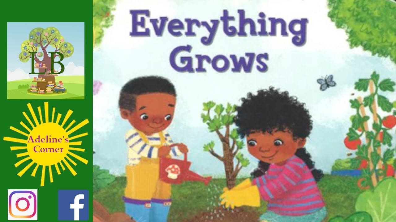 ☀️ Everything Grows - Read Aloud - YouTube